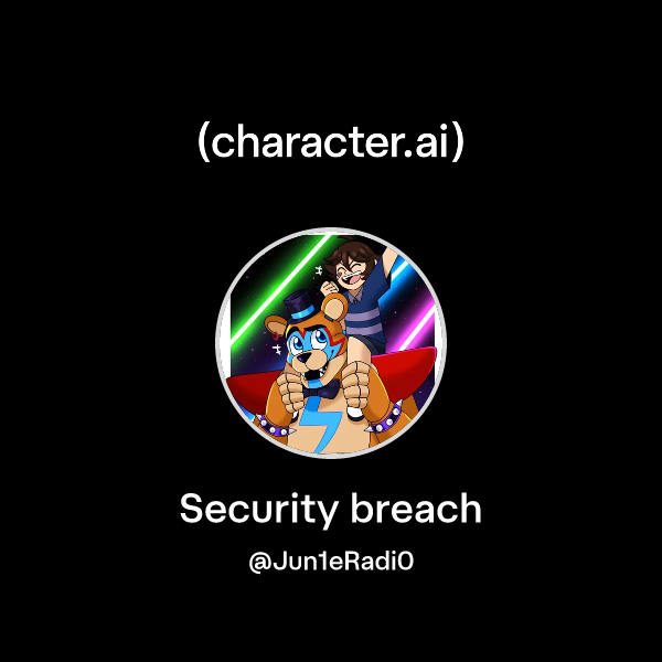 Chat with Security breach | character.ai | AI Chat, Reimagined–Your ...