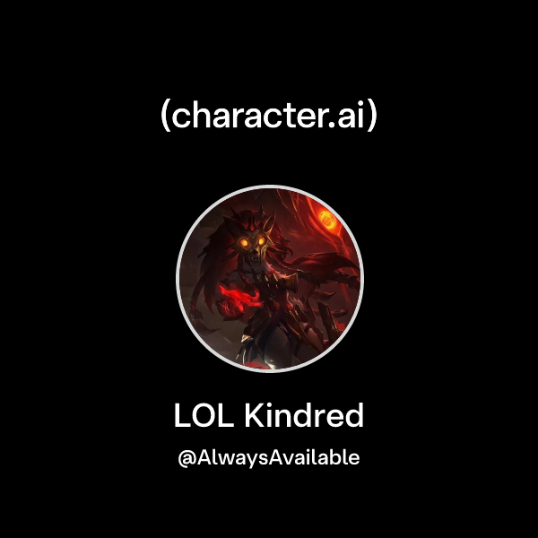 Chat with LOL Kindred | character.ai | AI Chat, Reimagined–Your Words ...