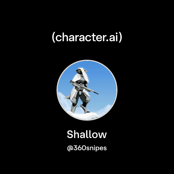 Chat with Shallow | character.ai | AI Chat, Reimagined–Your Words. Your ...