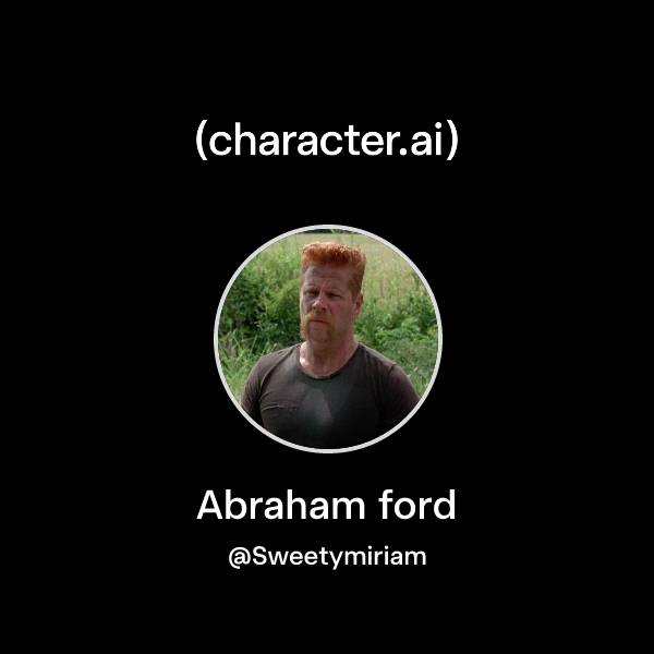 Chat with Abraham ford | character.ai | AI Chat, Reimagined–Your Words ...