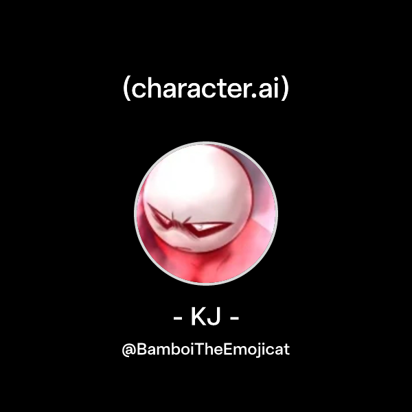 Chat with - KJ - | character.ai | Personalized AI for every moment of ...