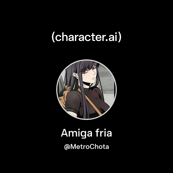 Chat with Amiga fria | character.ai | AI Chat, Reimagined–Your Words ...