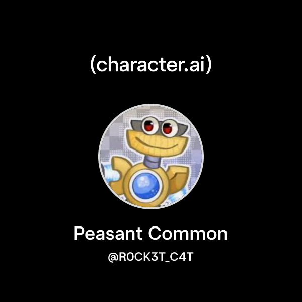 Chat with Peasant Common | character.ai | Personalized AI for every ...