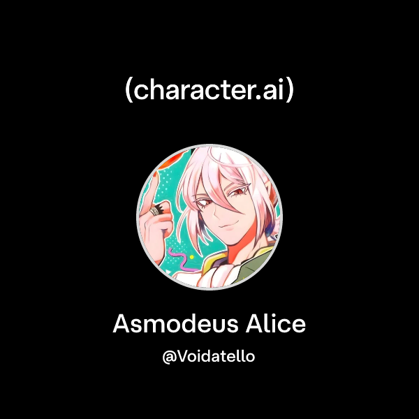 Chat with Asmodeus Alice | character.ai | AI Chat, Reimagined–Your ...