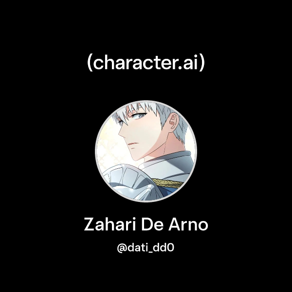 Chat with Zahari De Arno | character.ai | Personalized AI for every moment of your day