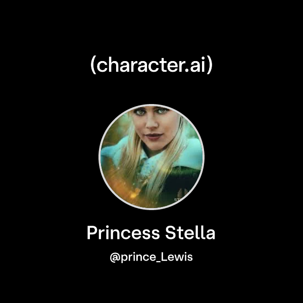 Chat with Princess Stella | character.ai | Personalized AI for every ...