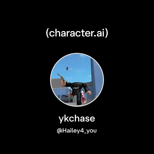 Chat with ykchase | character.ai | AI Chat, Reimagined–Your Words. Your ...