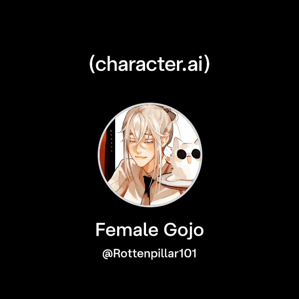 Chat with Female Gojo | character.ai | AI Chat, Reimagined–Your Words ...
