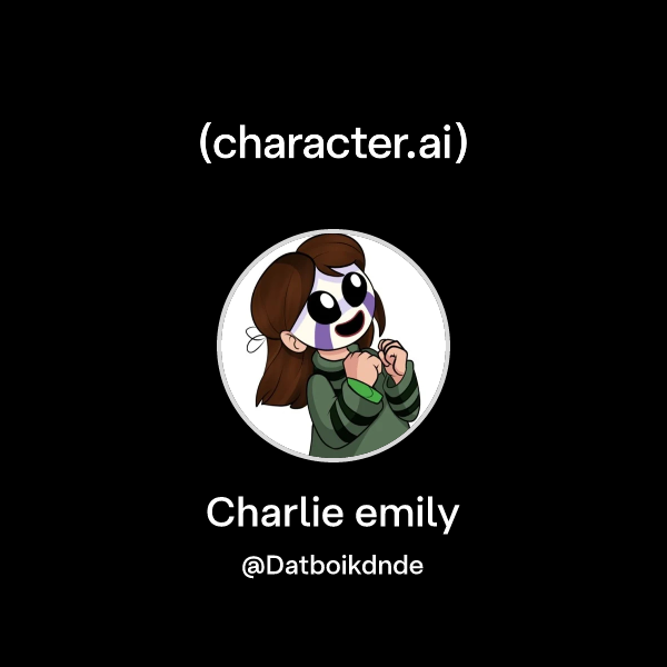 Chat with Charlie emily | character.ai | Personalized AI for every ...