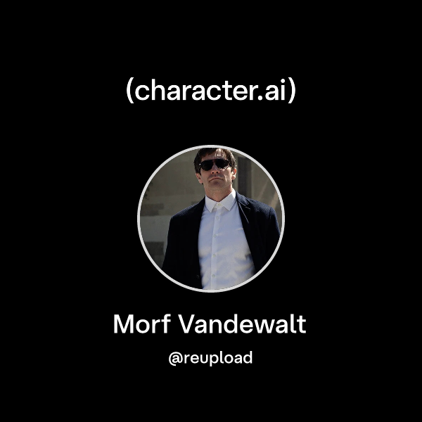 Chat with Morf Vandewalt | character.ai | Personalized AI for every ...