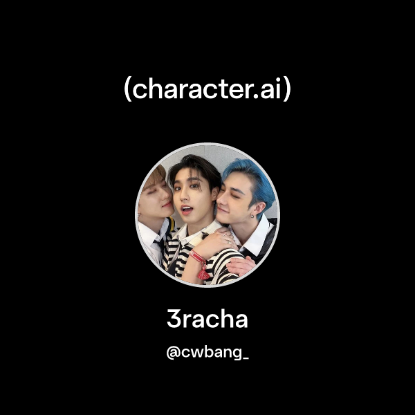 Chat with 3racha | character.ai | AI Chat, Reimagined–Your Words. Your ...