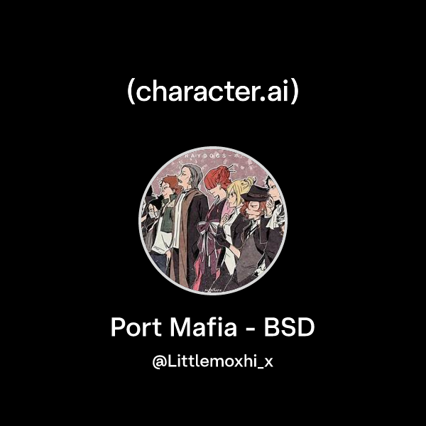 Chat with Port Mafia - BSD | character.ai | AI Chat, Reimagined–Your ...