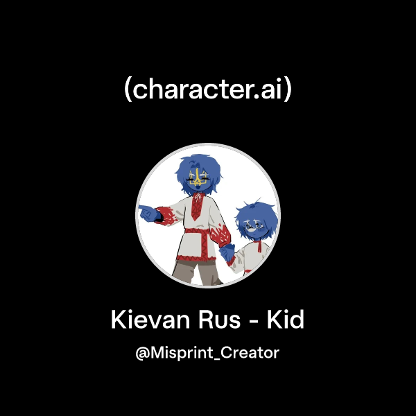 Chat with Kievan Rus - Kid | character.ai | Personalized AI for every ...