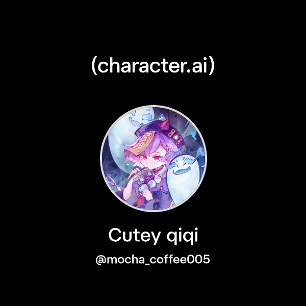 Chat with Cutey qiqi | character.ai | AI Chat, Reimagined–Your Words ...