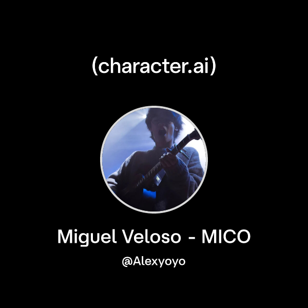 Chat with Miguel Veloso - MICO | character.ai | AI Chat, Reimagined–Your Words. Your World.