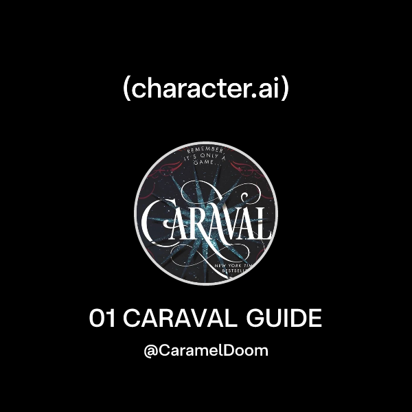 Chat with 01 CARAVAL GUIDE | character.ai | AI Chat, Reimagined–Your ...