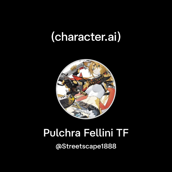 Chat with Pulchra Fellini TF | character.ai | AI Chat, Reimagined–Your ...
