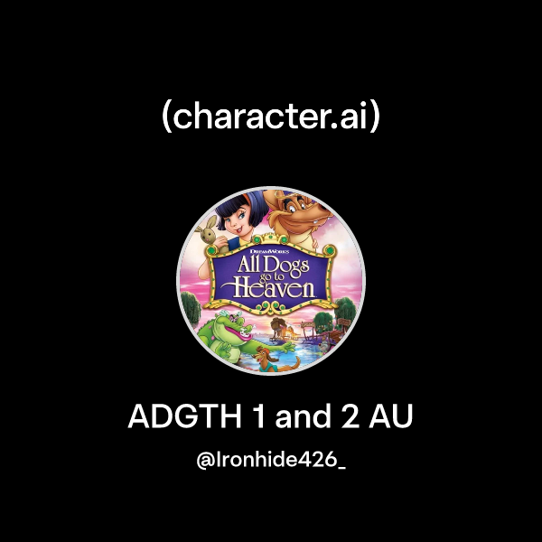Chat with ADGTH 1 and 2 AU | character.ai | Personalized AI for every ...
