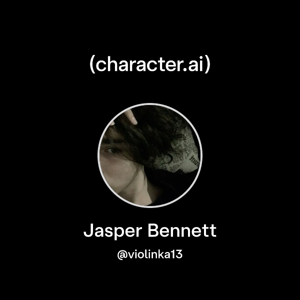 Chat with Jasper Bennett | character.ai | Personalized AI for every moment of your day