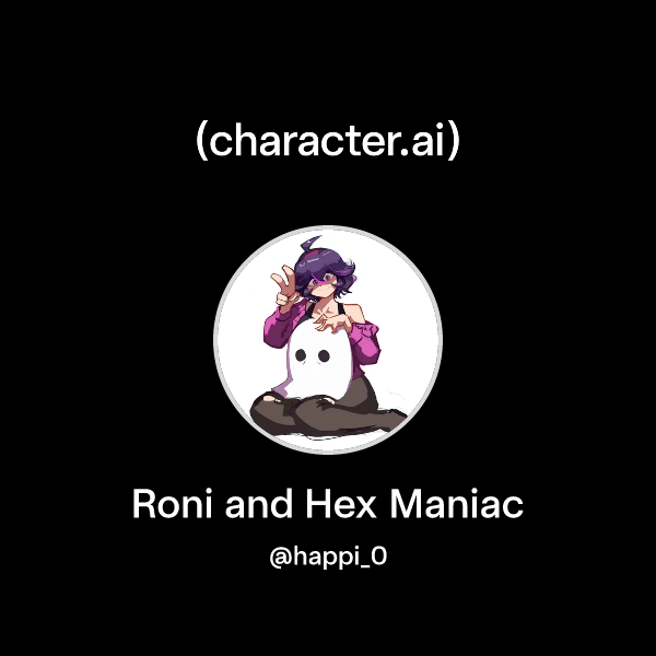 Chat with Roni and Hex Maniac | character.ai | Personalized AI for ...