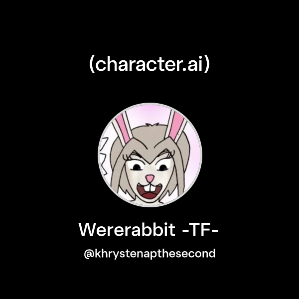 Chat with Wererabbit -TF- | character.ai | AI Chat, Reimagined–Your ...