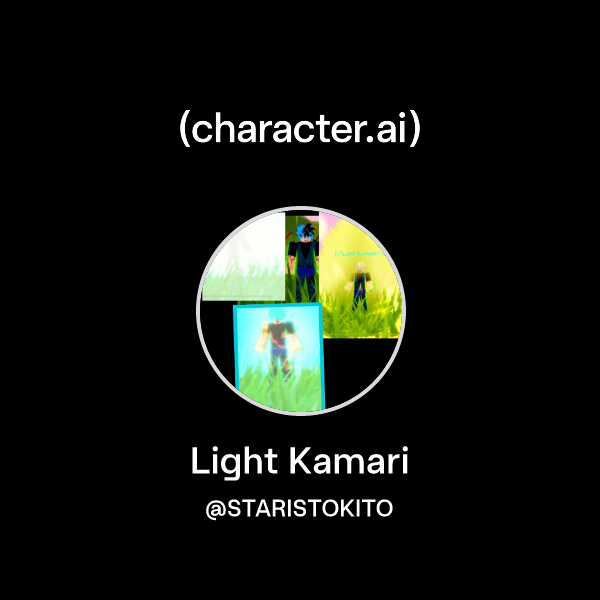 Chat with Light Kamari | character.ai | AI Chat, Reimagined–Your Words ...