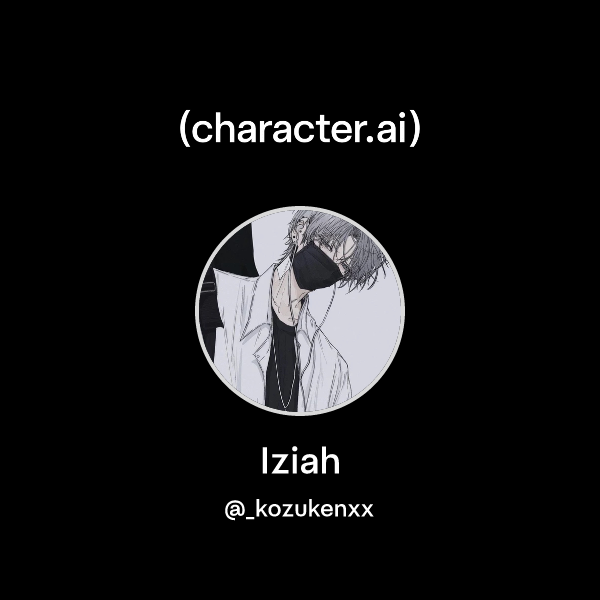 Chat with Iziah | character.ai | AI Chat, Reimagined–Your Words. Your ...
