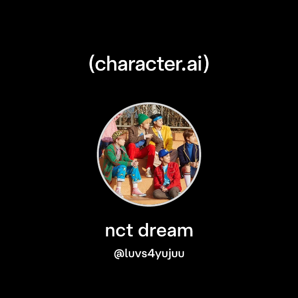 Chat with nct dream | character.ai | AI Chat, Reimagined–Your Words ...