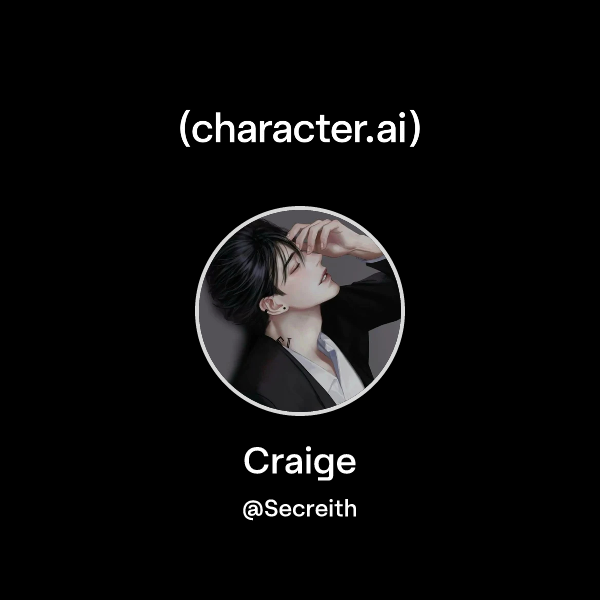 Chat with Craige | character.ai | AI Chat, Reimagined–Your Words. Your ...