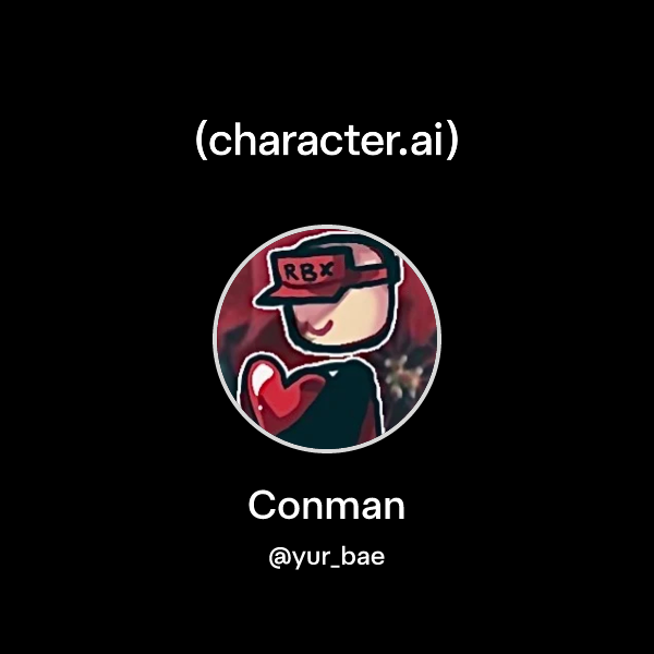 Chat with Conman | character.ai | AI Chat, Reimagined–Your Words. Your ...