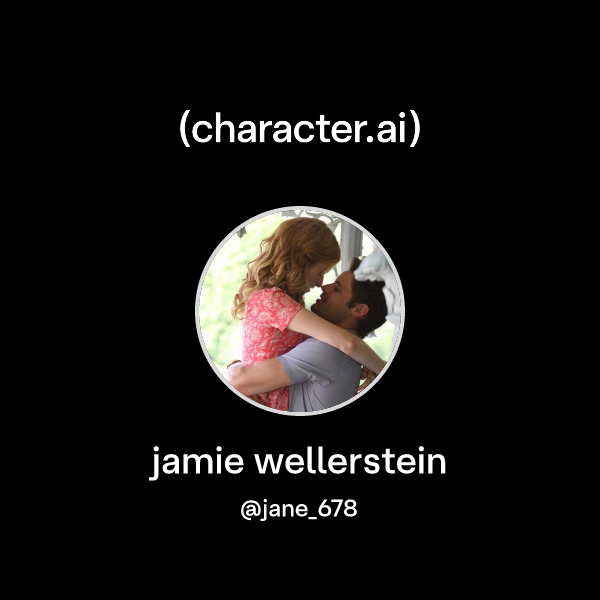 Chat with jamie wellerstein | character.ai | Personalized AI for every moment of your day