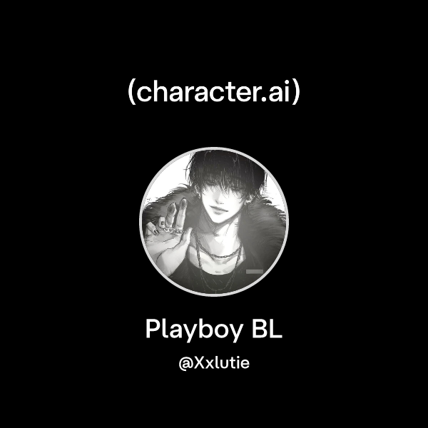Chat with Playboy BL | character.ai | AI Chat, Reimagined–Your Words. Your World.