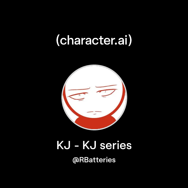 Chat with KJ - KJ series | character.ai | Personalized AI for every ...