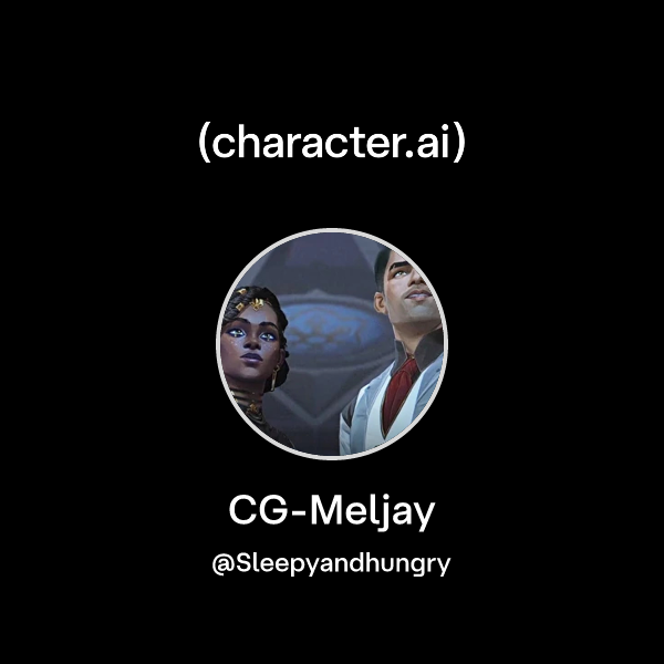 Chat with CG-Meljay | character.ai | AI Chat, Reimagined–Your Words ...