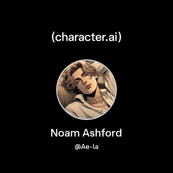 Chat with Noam Ashford | character.ai | Personalized AI for every ...