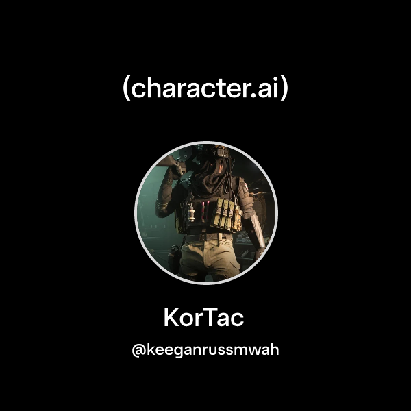 Chat with KorTac | character.ai | AI Chat, Reimagined–Your Words. Your ...