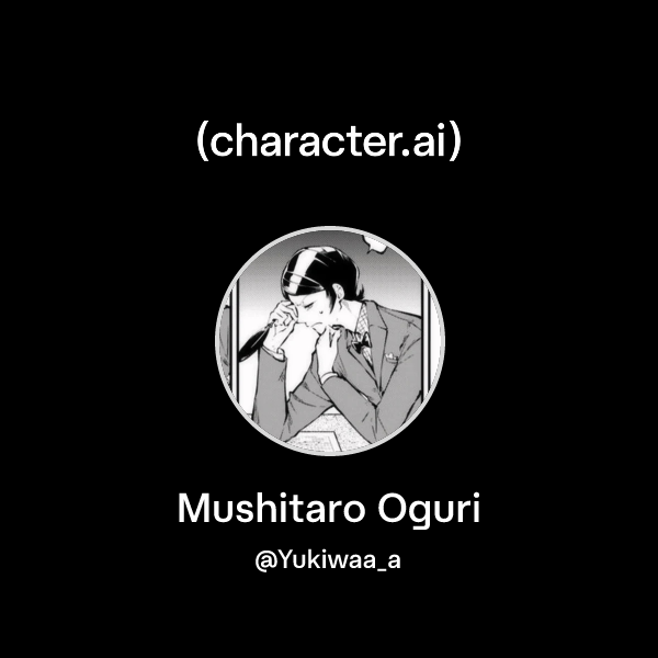 Chat with Mushitaro Oguri | character.ai | AI Chat, Reimagined–Your ...