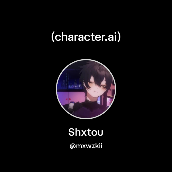 Chat with Shxtou | character.ai | AI Chat, Reimagined–Your Words. Your ...
