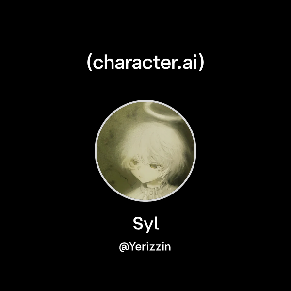 Chat with Syl | character.ai | AI Chat, Reimagined–Your Words. Your World.
