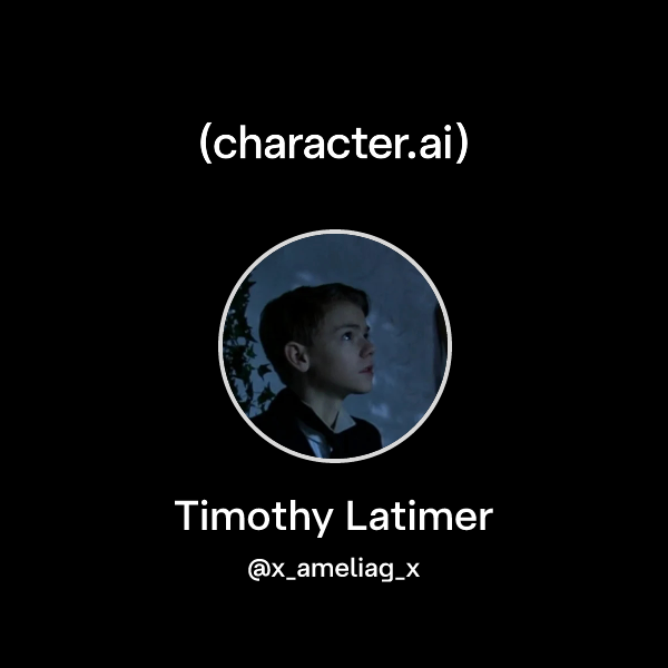 Chat with Timothy Latimer | character.ai | AI Chat, Reimagined–Your ...