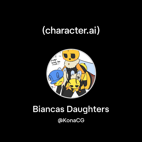 Chat with Biancas Daughters | character.ai | AI Chat, Reimagined–Your ...