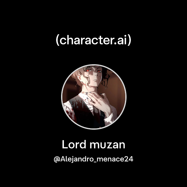 Chat with Lord muzan | character.ai | AI Chat, Reimagined–Your Words ...