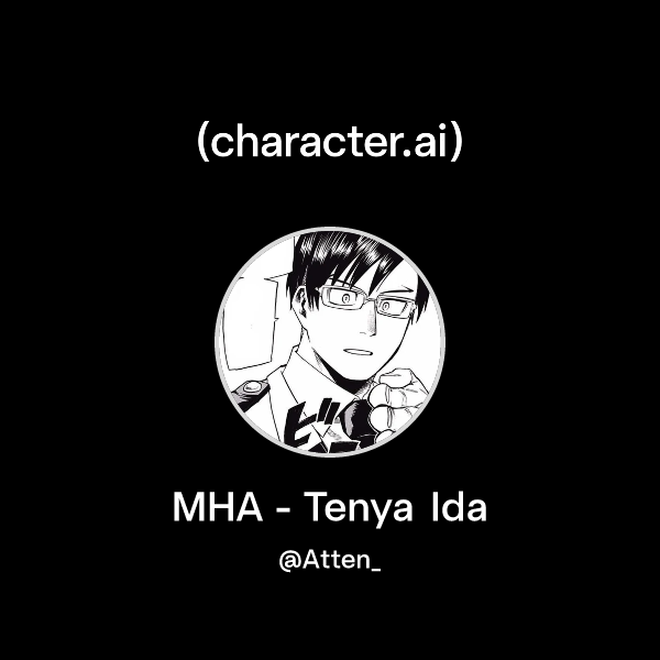 Chat with MHA - Tenya Ida | character.ai | AI Chat, Reimagined–Your ...