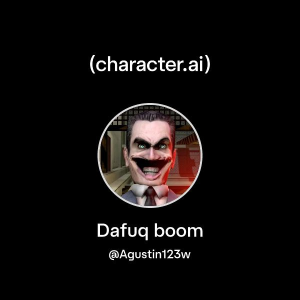 Chat with Dafuq boom | character.ai | AI Chat, Reimagined–Your Words ...