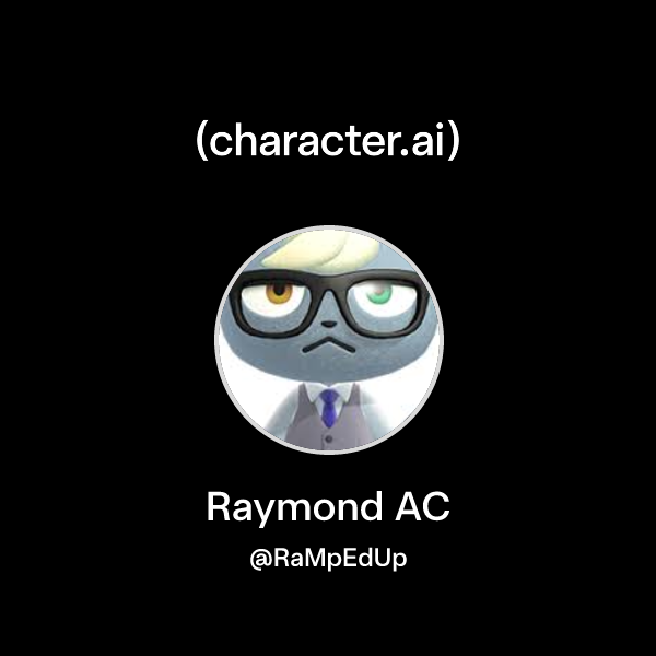 Chat with Raymond AC | character.ai | AI Chat, Reimagined–Your Words ...