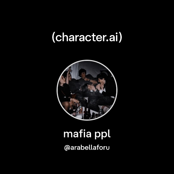Chat with mafia ppl | character.ai | Personalized AI for every moment ...