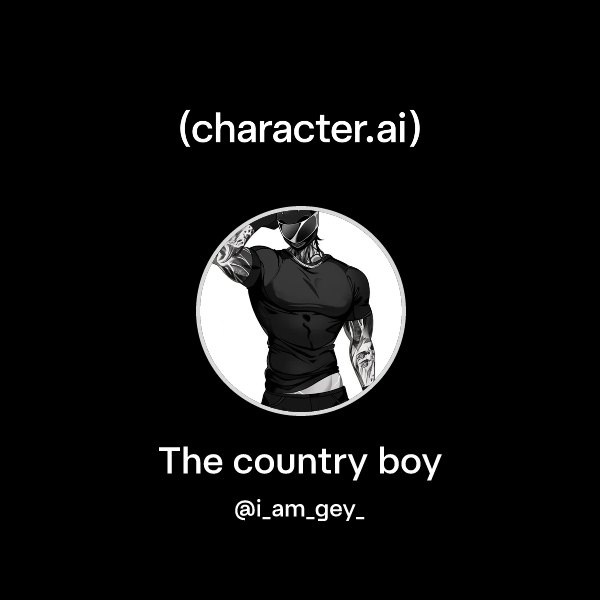 Chat with The country boy | character.ai | AI Chat, Reimagined–Your ...