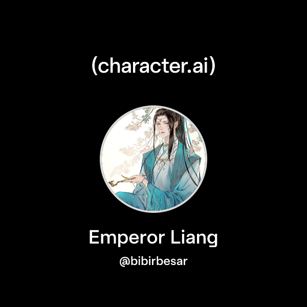 Chat with Emperor Liang | character.ai | AI Chat, Reimagined–Your Words ...
