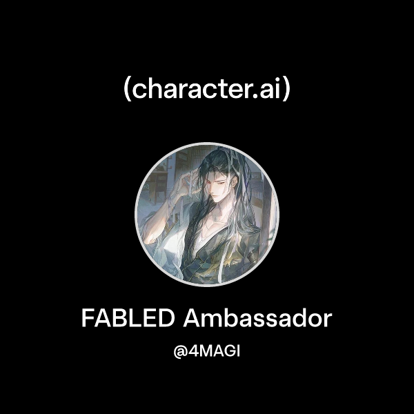 Chat with FABLED Ambassador | character.ai | AI Chat, Reimagined–Your ...