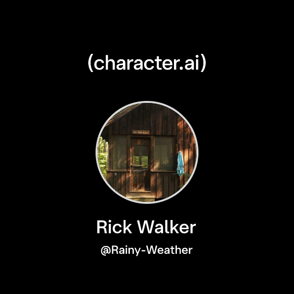 Chat with Rick Walker | character.ai | AI Chat, Reimagined–Your Words ...